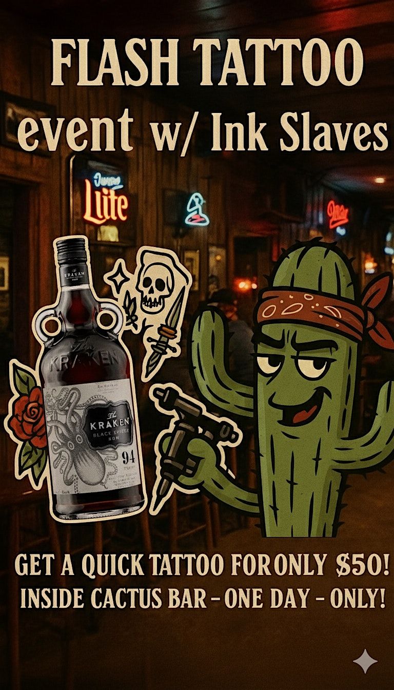 Flash Tattoo event w/ Ink Slaves Tattoo, Cactus Bar, Boise, 26 October ...