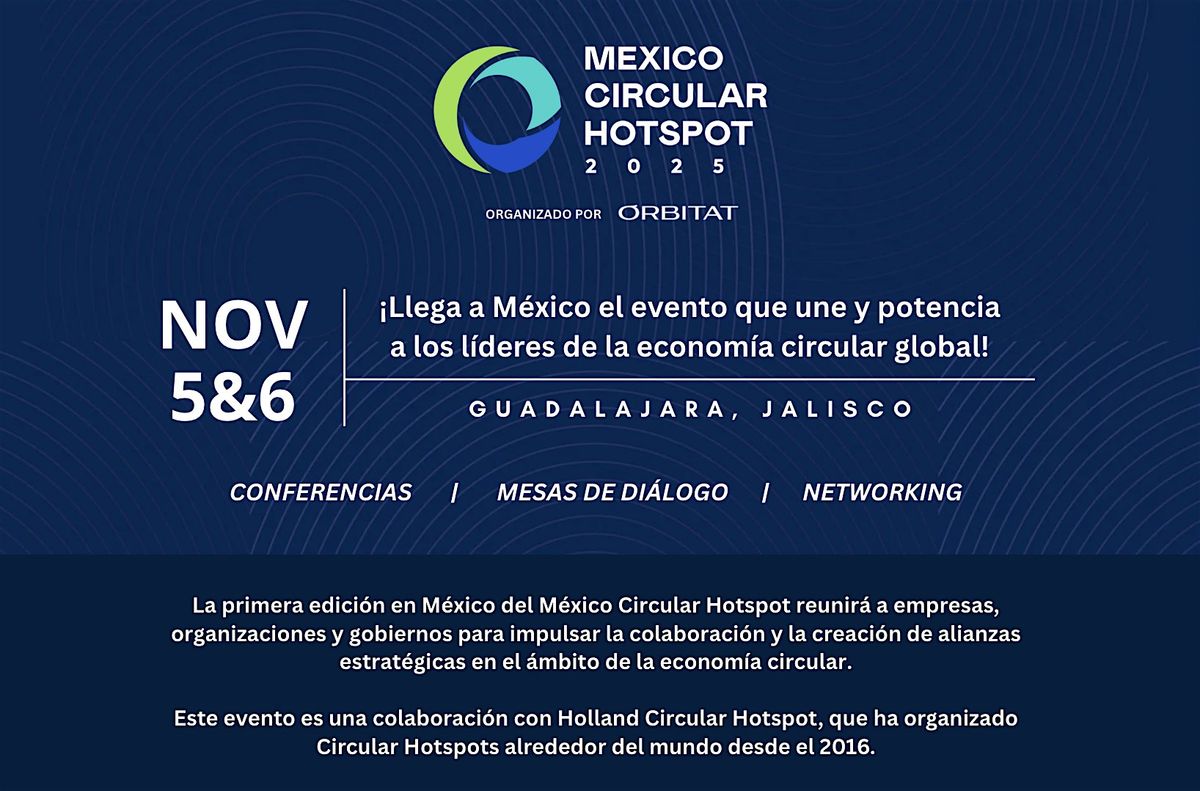 Mexico Circular Hotspot 2025, Verde Madera Eventos, Zapopan, 5 November to 6 November | AllEvents