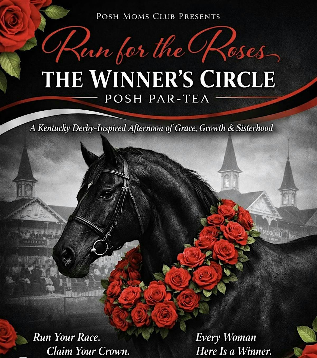Posh Moms Club presents Run for the Roses The Winners Circle Posh Par ...