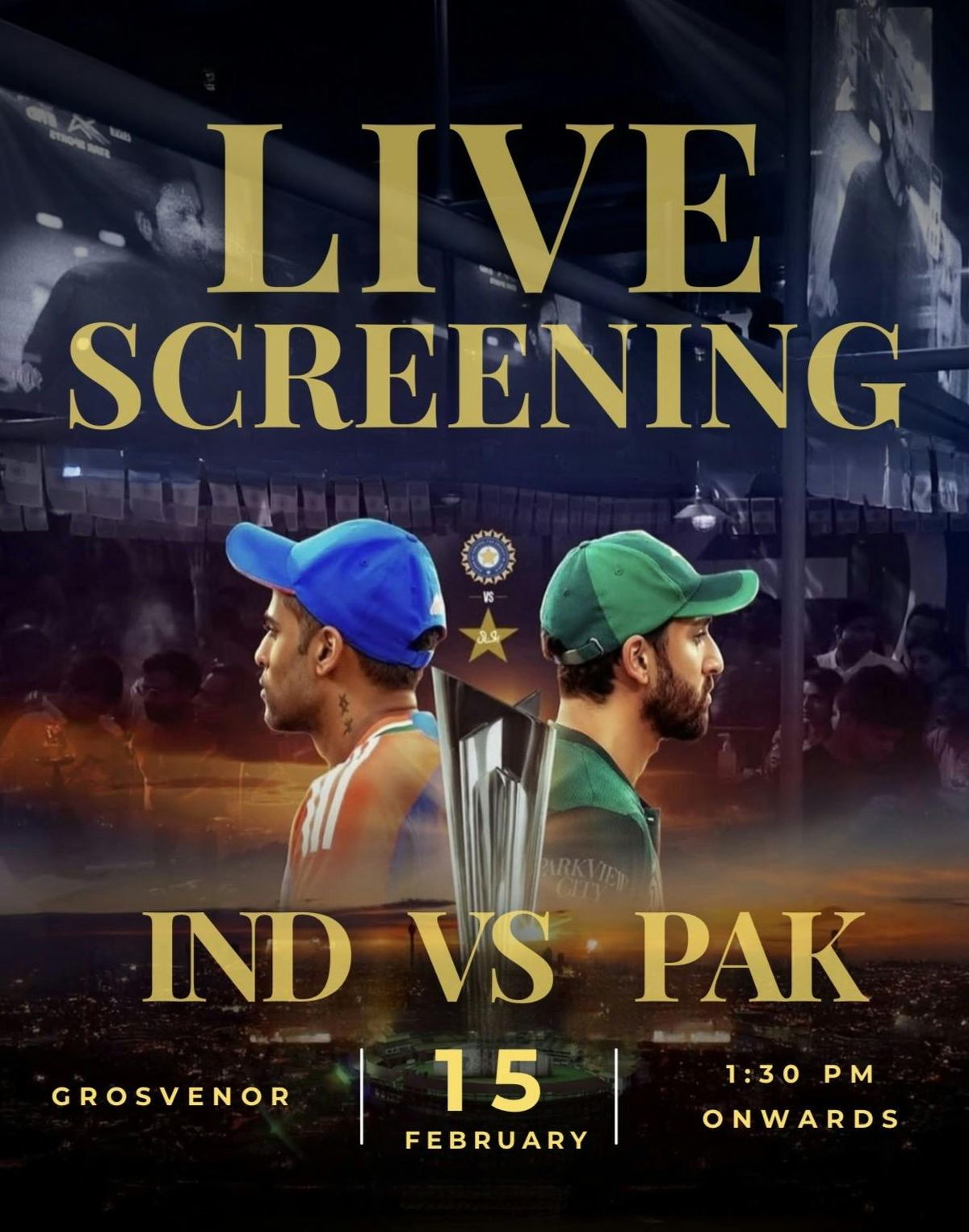 India ?? vs Pakistan ?? Cricket Live Screening , The Grosvenor ...