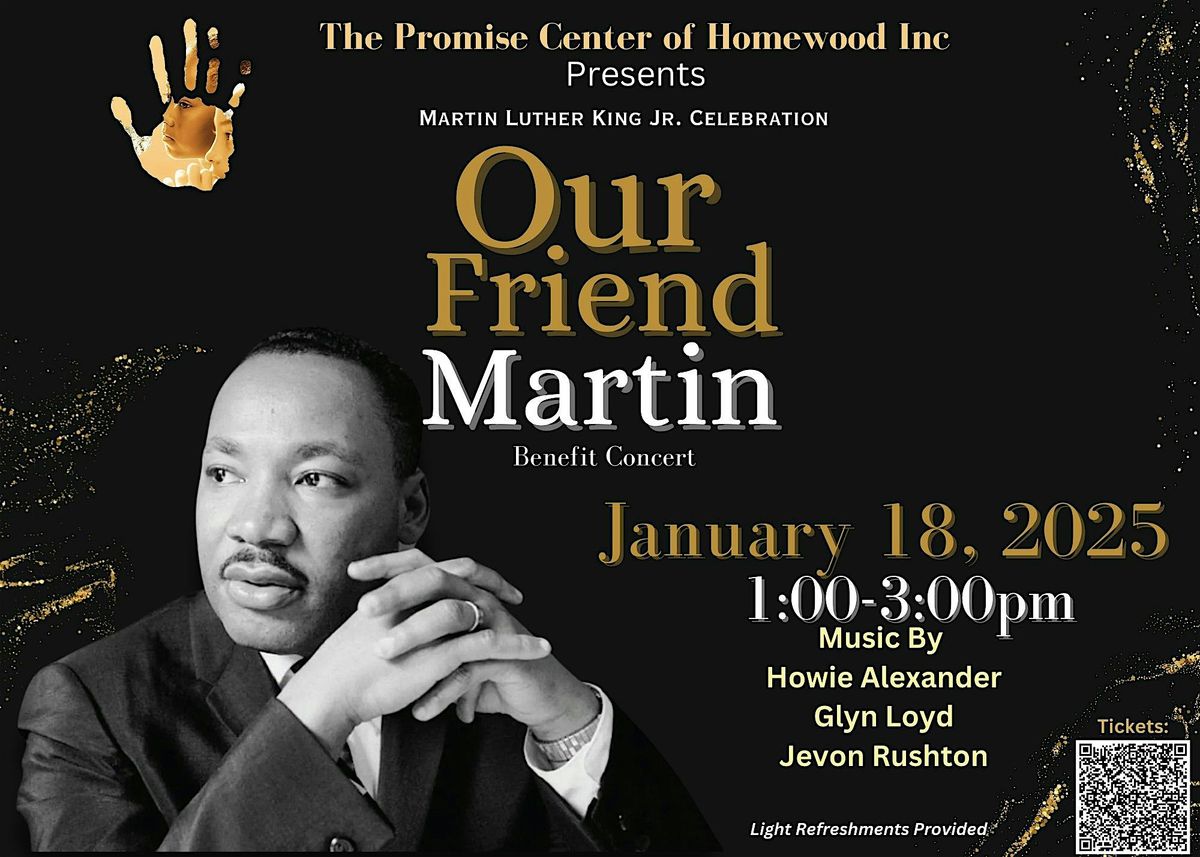Martin Luther King Jr. Celebration ,Our Friend Martin: Benefit Concert ...
