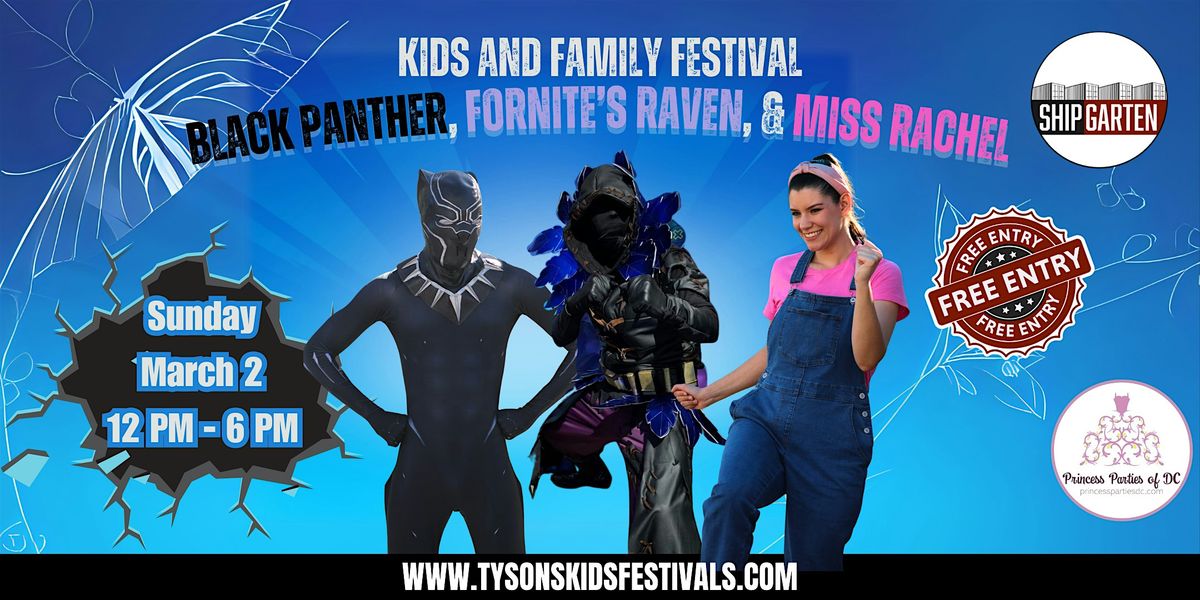 Black Panther, Raven, and Miss Rachel Host Kids and Family Festival ...