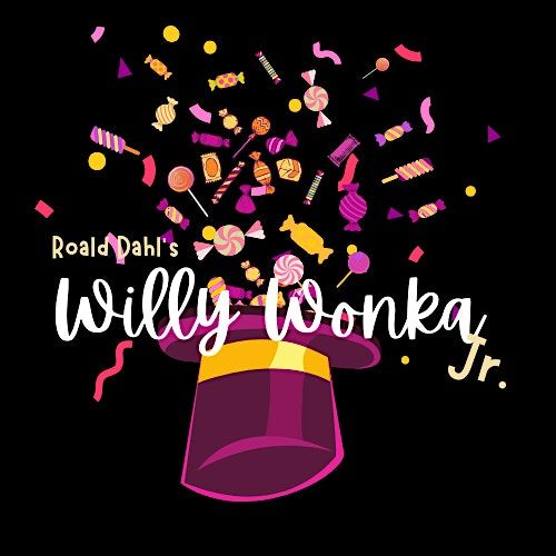FLVT Performing Arts Presents: Roald Dahls Willy Wonka Jr., Yates ...