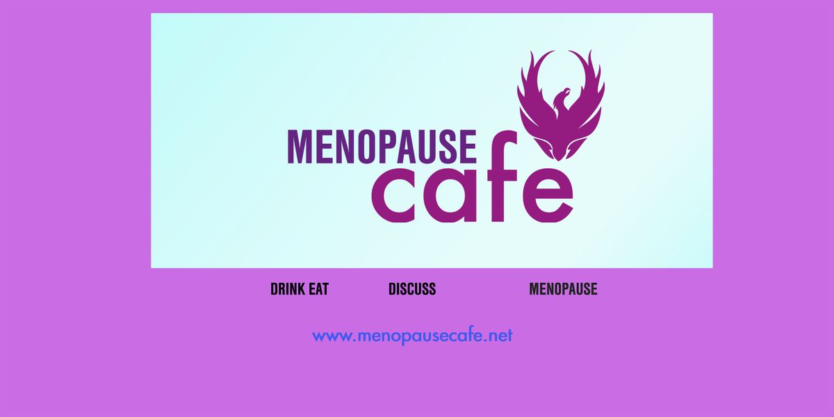 Abergavenny Menopause Cafe, Portico Lounge, Abergavenny, 28 September ...