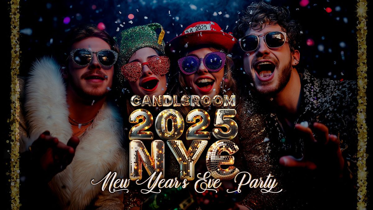 New Years Eve 2025 Party at Candleroom, Candleroom, Dallas, 31 December ...