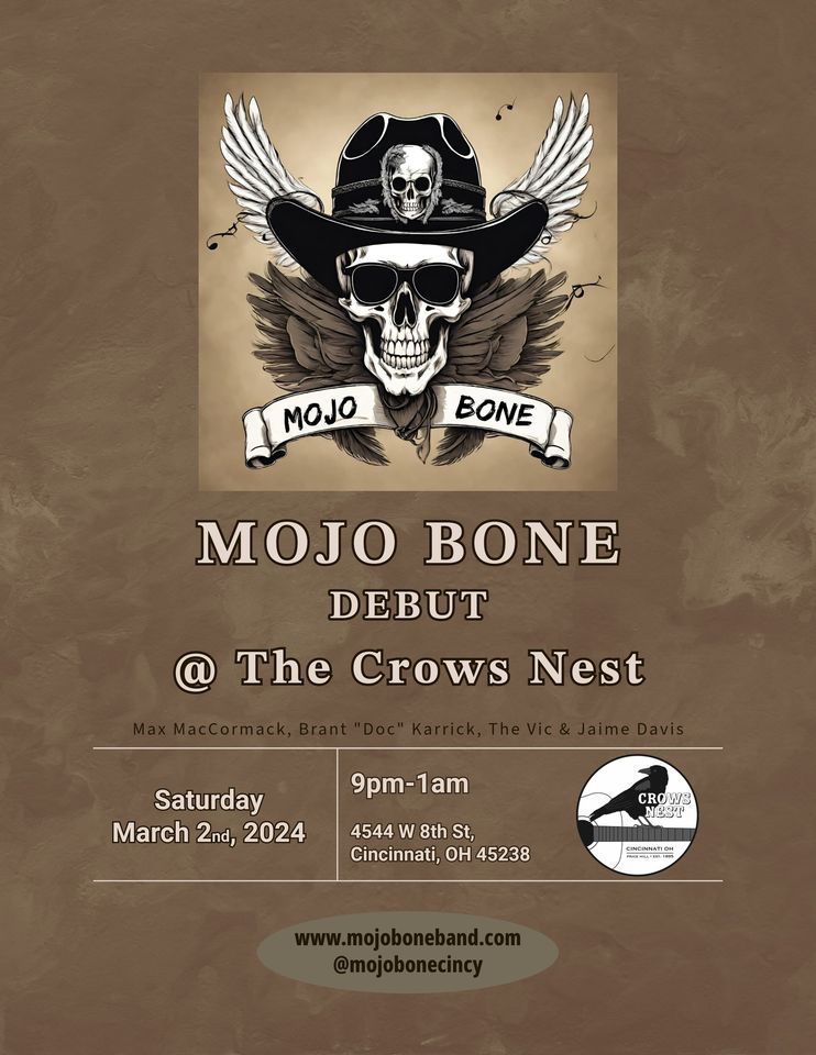 Mojo Bone DEBUT @ The Crows Nest, The Crows Nest Cincinnati, 2 March ...