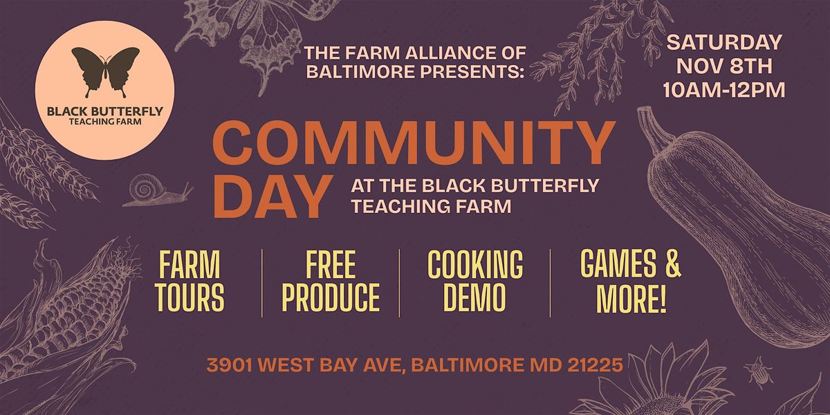 Black Butterfly Farm Community Day, Farm Alliance Black Butterfly ...