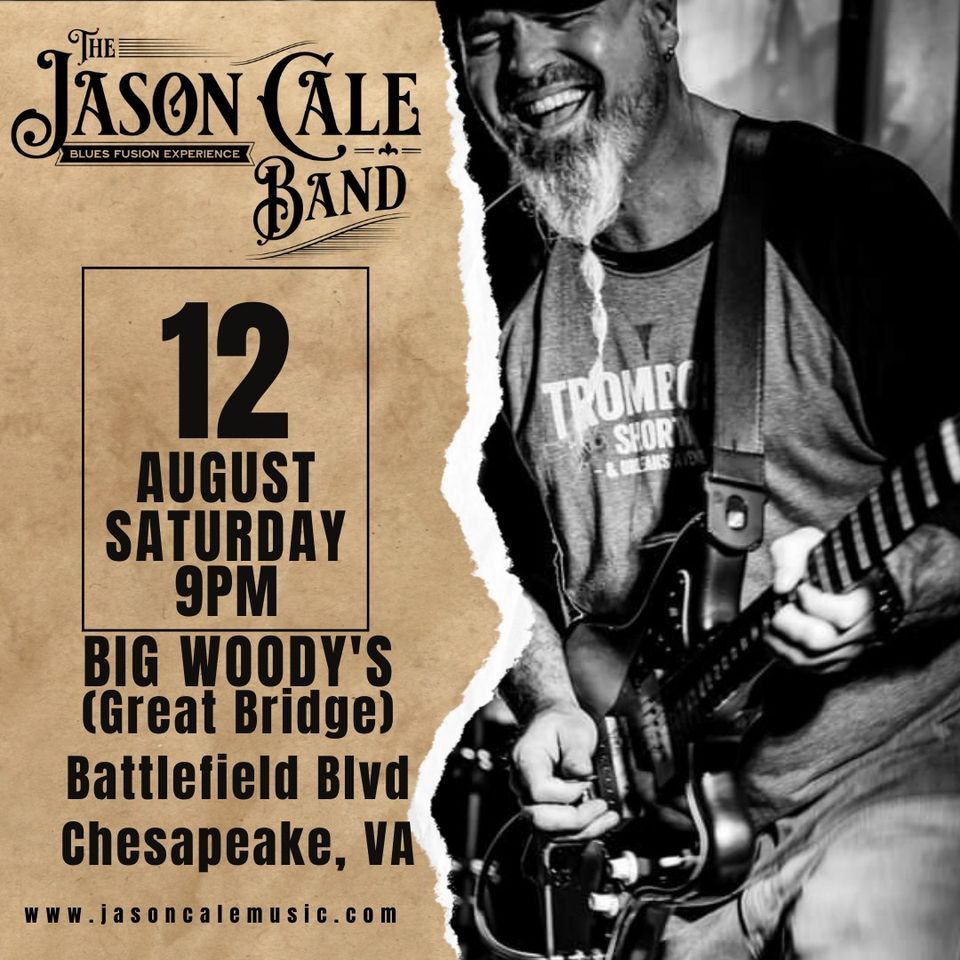Jason Cale Band at Big Woodys (Great Bridge) , Big Woody's - Great ...