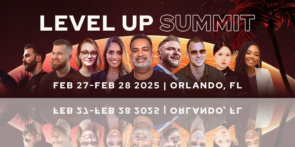 Level Up Summit 25 with Jamil Damji, Gaylord Palms Resort & Convention ...