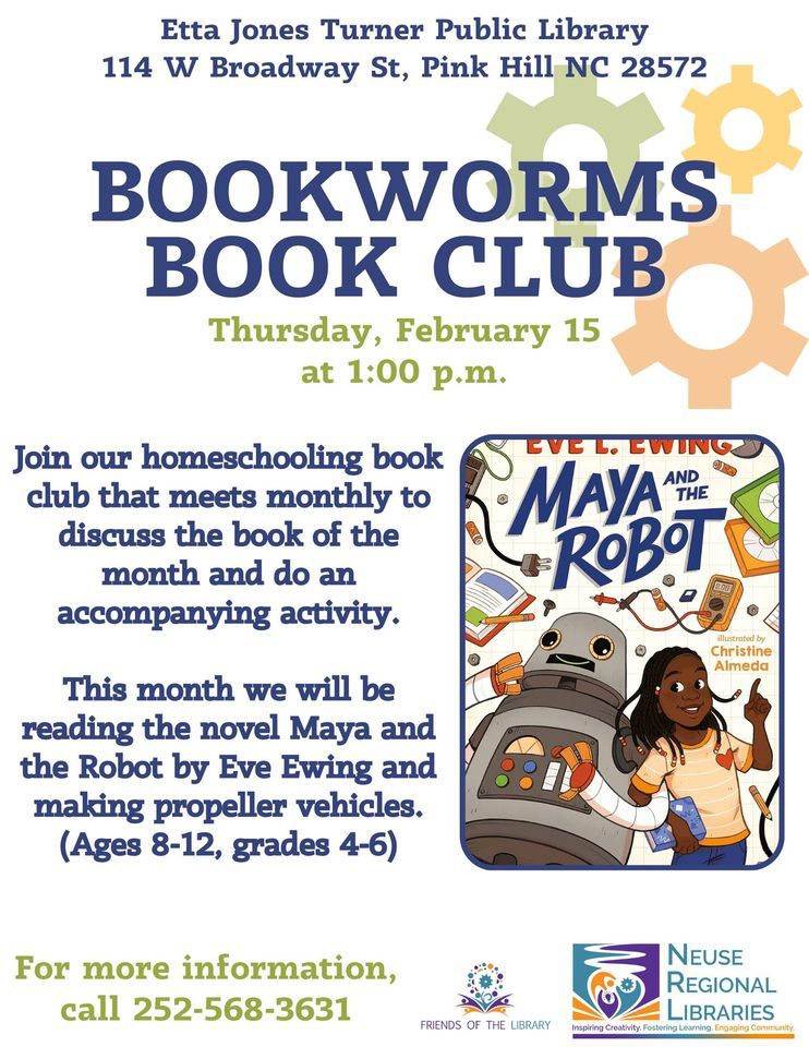 Bookworms Book Club: Maya and The Robot, 114 W Broadway St Pink Hill ...