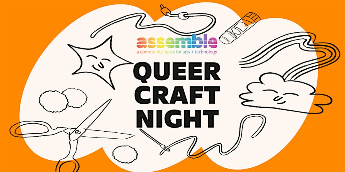 Queer Craft Night!, Assemble, Pittsburgh, 17 July 2025 | AllEvents