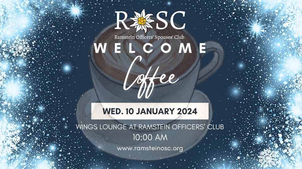 ROSC Welcome Coffee, Ramstein Officers' Club, Kaiserslautern, 10 ...