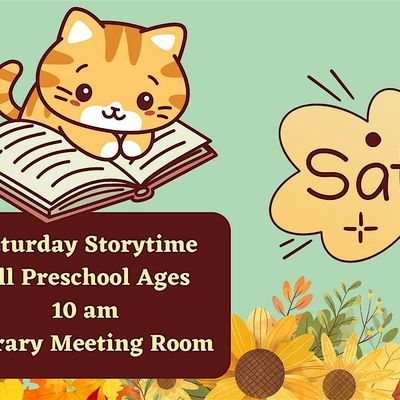 Saturday Storytime (All Preschool Ages) @ Library Meeting Room ...