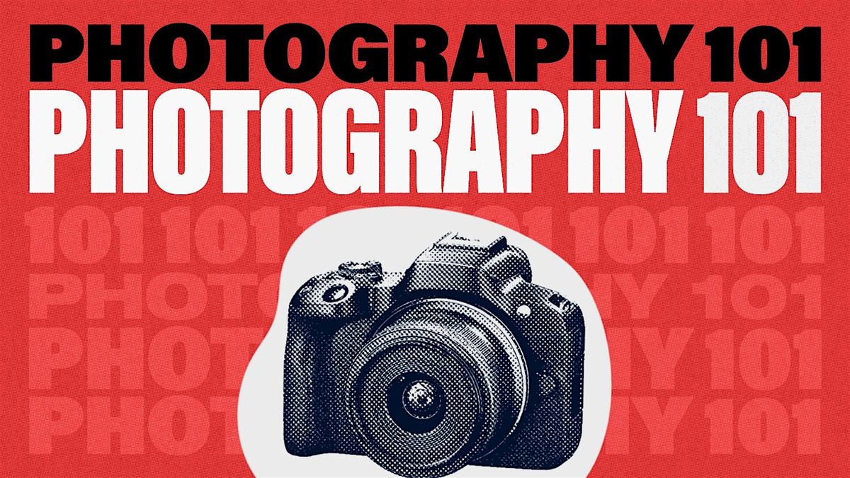 Photography 101 : Getting to Know Your Camera, The Camera Exchange, San ...