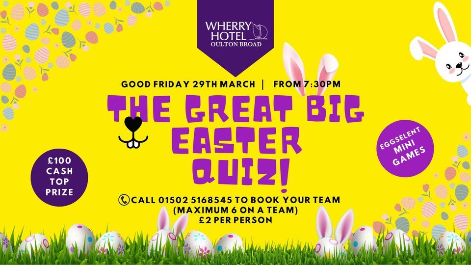 The Great Big Easter Quiz, Wherry Hotel, Lowestoft, 29 March 2024 ...