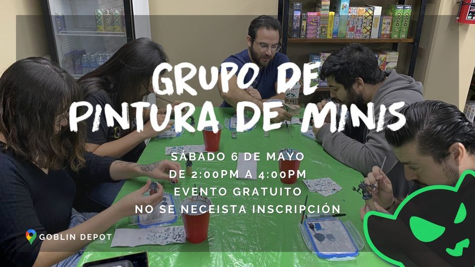 Grupo de pintura de minis, Goblin Depot, Monterrey, 6 May 2023 | AllEvents