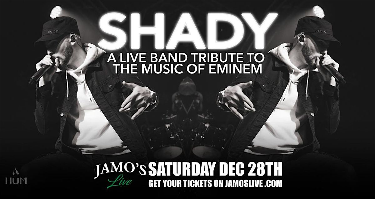 Shady: A Live Band Tribute To The Music of Eminem at Jamos Live, Jamo's ...