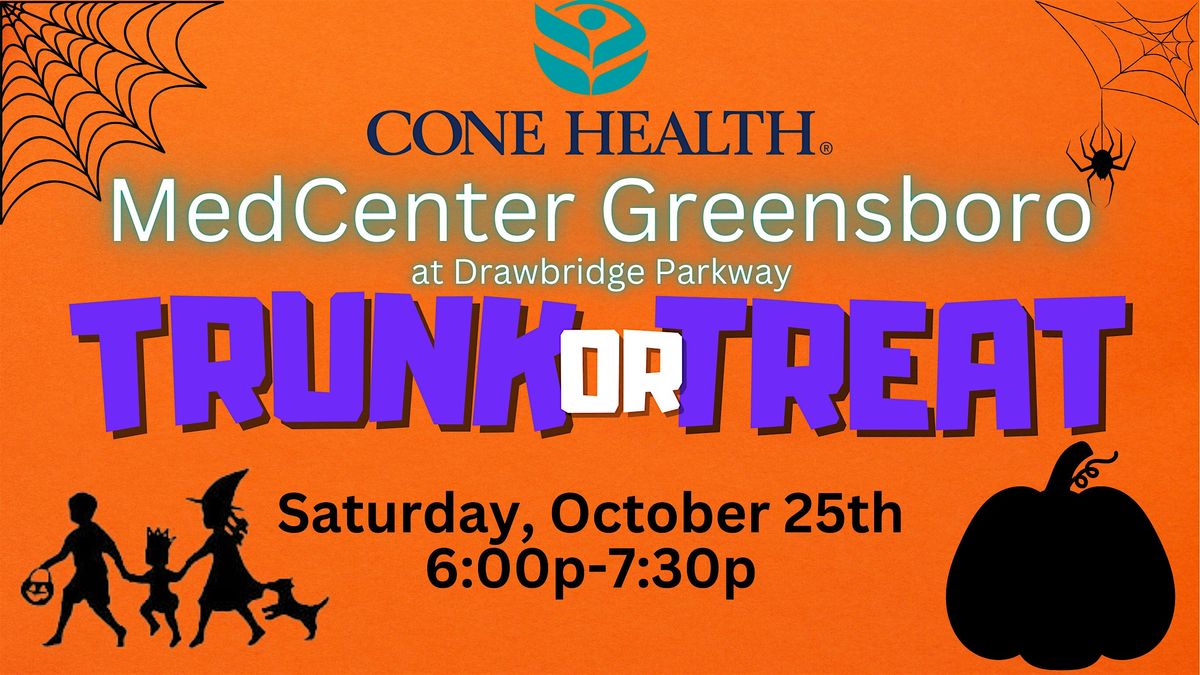 Trunk or Treat at Cone Health MedCenter Greensboro, Cone Health ...