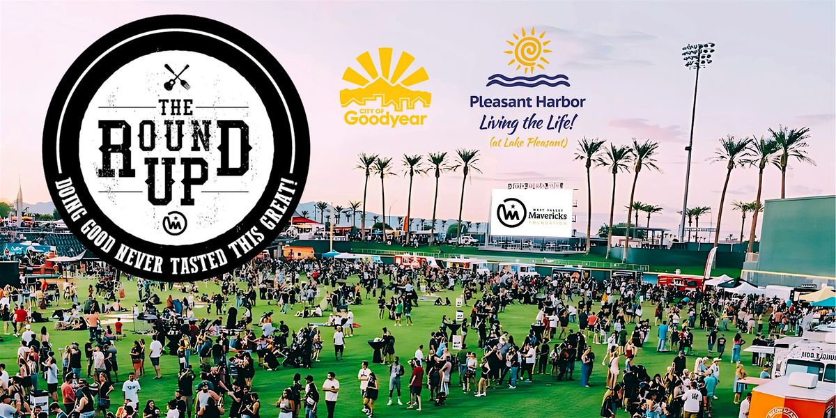 West Valley Mavericks - ROUND UP Food Truck Festival 2025, Goodyear ...