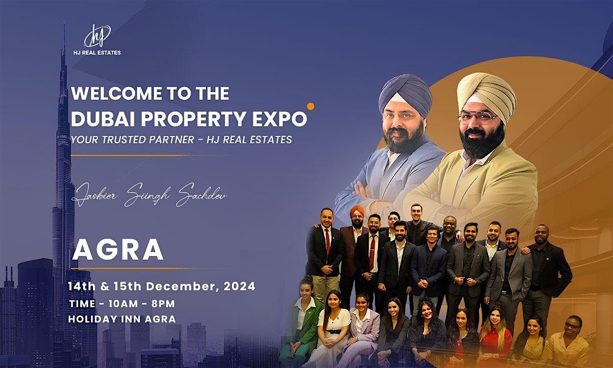 Dubai Property Event in Agra Book Your Ticket Free, Holiday Inn Agra Mg ...