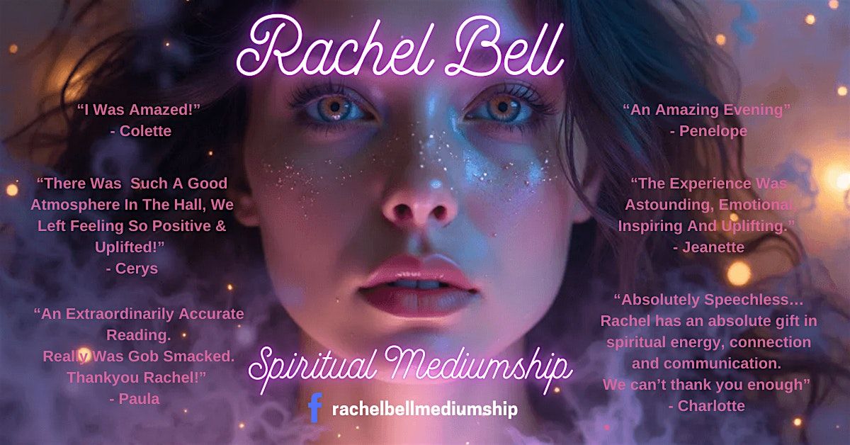 Rachel Bell - Bridging Worlds with Love: An Evening of Spirit!, Masonic ...