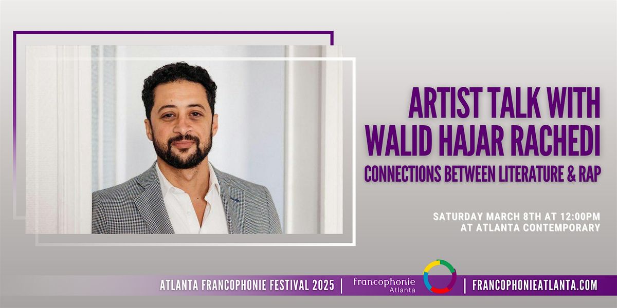 Artist Talk with Walid Hajar Rachedi: Connections between literature ...