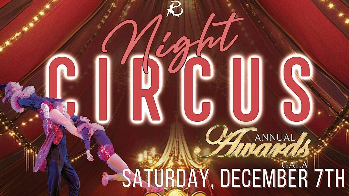Night Circus Annual Awards Gala, Briora Ballroom Dance Studio, Redmond ...