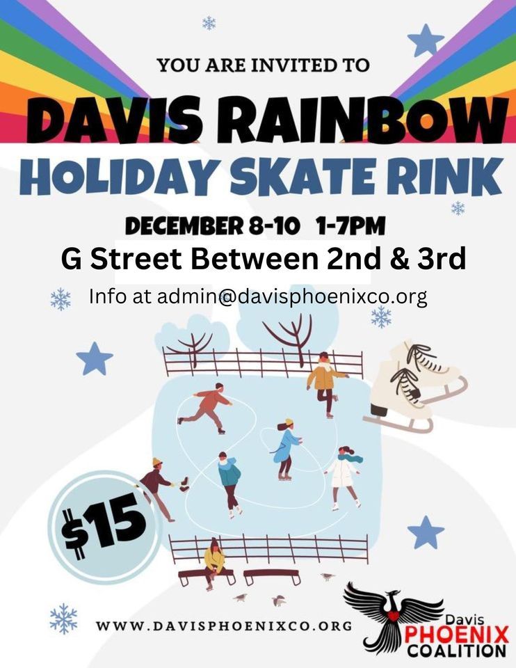 Davis Rainbow Holiday Skate Rink, davis ca, 8 December to 10 December ...