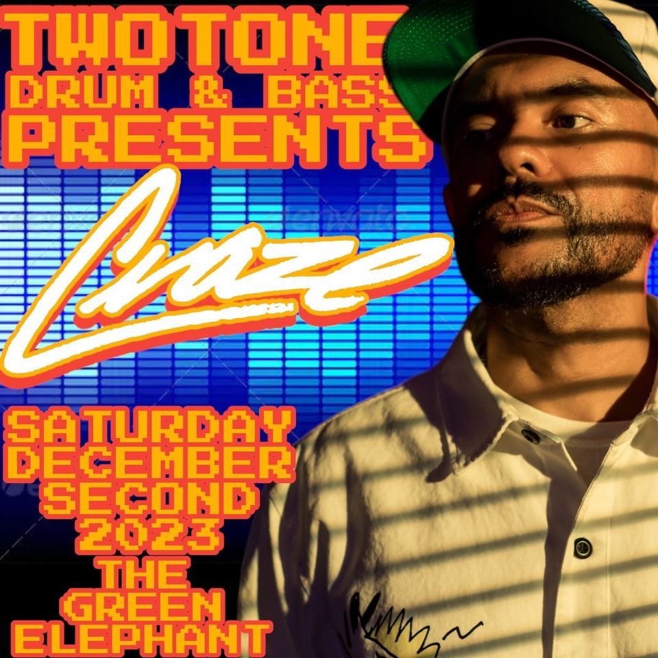 TWO:TONE PRESENTS - DJ CRAZE, The Green Elephant, Farmers Branch ...