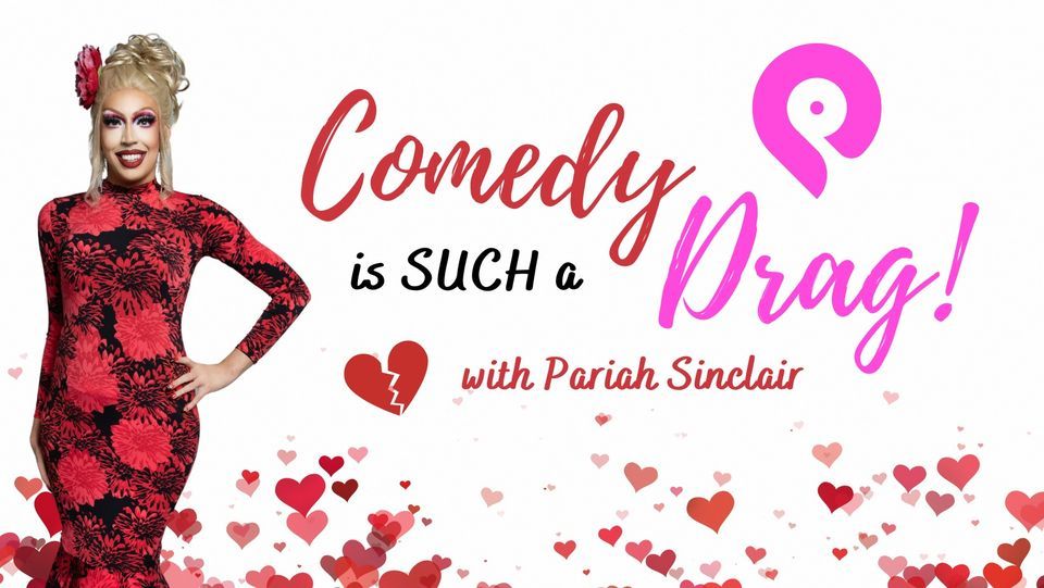 Comedy Is Such A Drag Drag Show At The Point The Point In Fells Baltimore 24 February 2023
