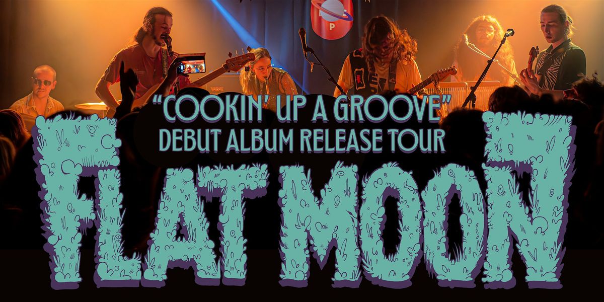 Flat Moon Presents: Cookin Up A Groove UK Tour - Norwich, The Holloway ...
