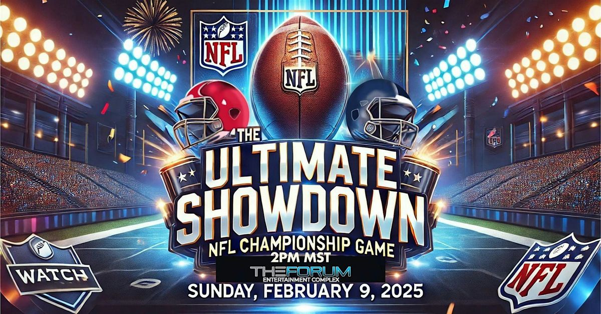 The Ultimate Showdown: NFL Championship Game Watch Party!, The Forum ...