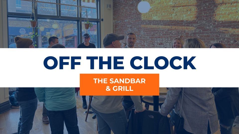 Off the Clock | Sandbar & Grill, Sandbar & Grill, Sioux Falls, February ...