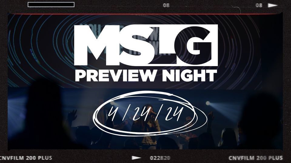 MSLG Preview, Harvester Christian Church, St Charles, April 24 2024 ...
