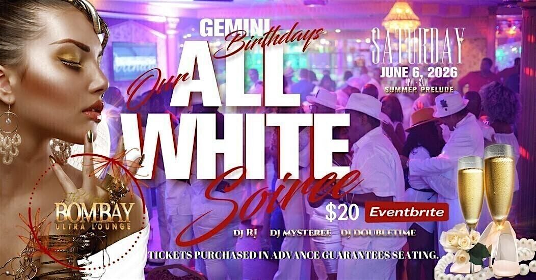 ALL White Soiree, 7th Annual, GEMINI Edition, BOMBAY Ultra Lounge ...