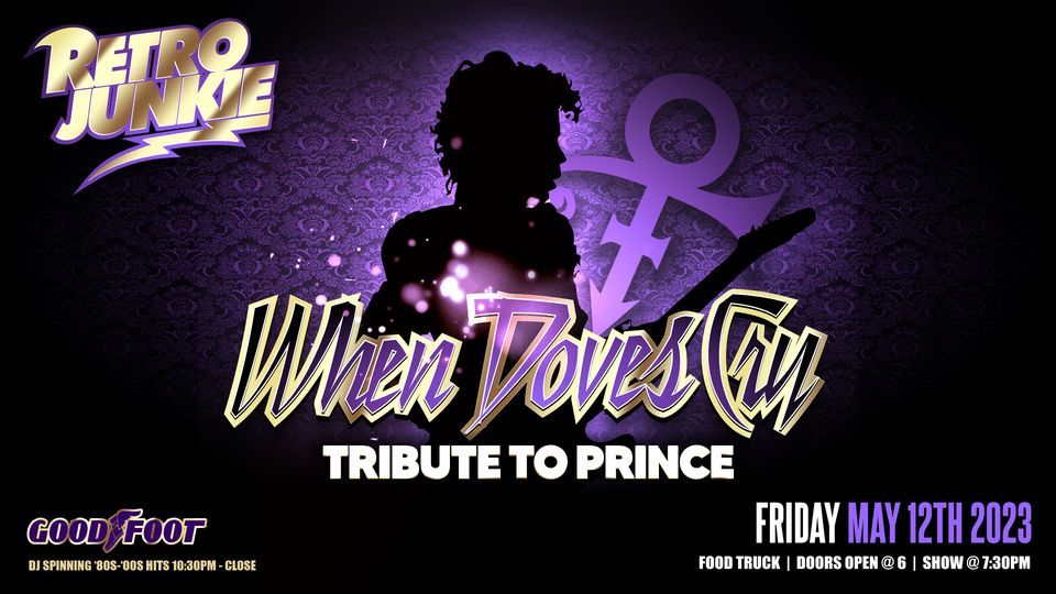 WHEN DOVES CRY (Tribute to Prince)... LIVE @ Retro Junkie!, Retro ...
