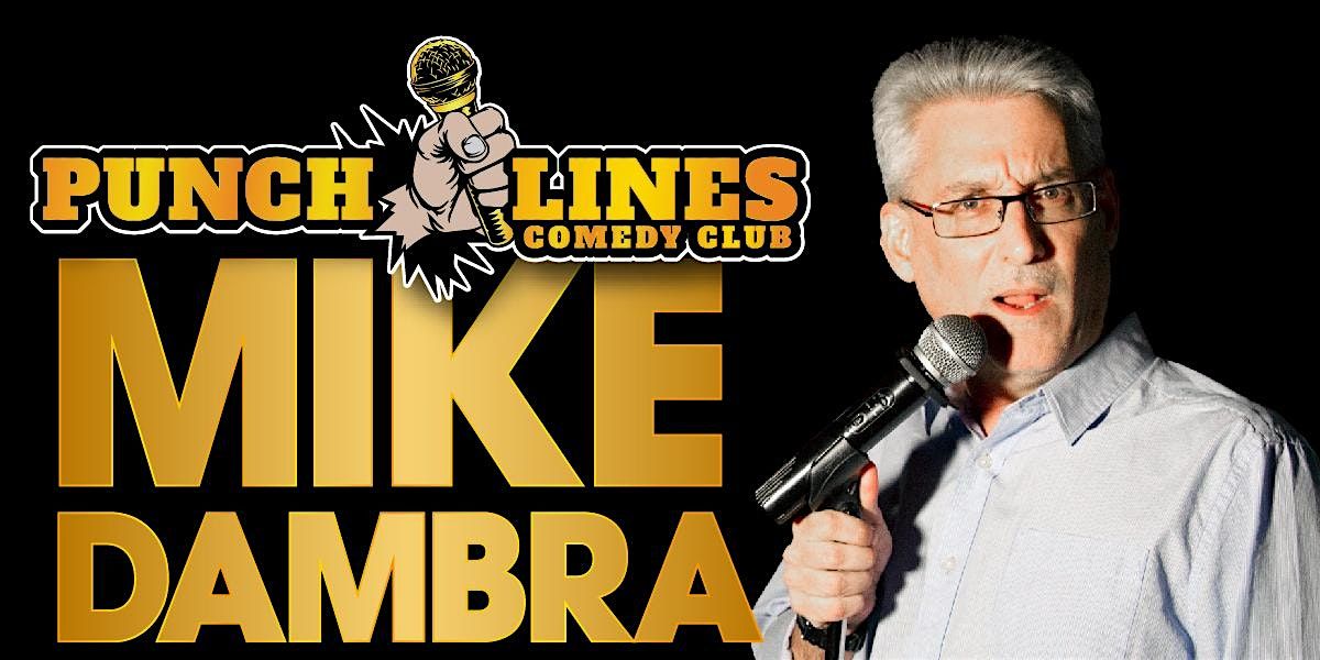 Laughs at the Lake with the smart-ass king of comedy, Mike Dambra ...