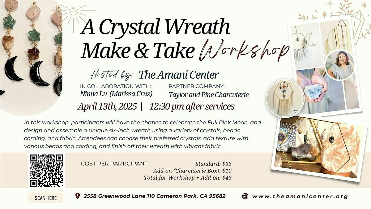 Crystal Wreath Make and Take Workshop, The Amani Center, Cameron Park ...