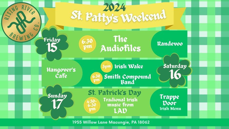 ☘️2024 St. Paddy Weekend On The River☘️3 days of Beer, Music and Food ...