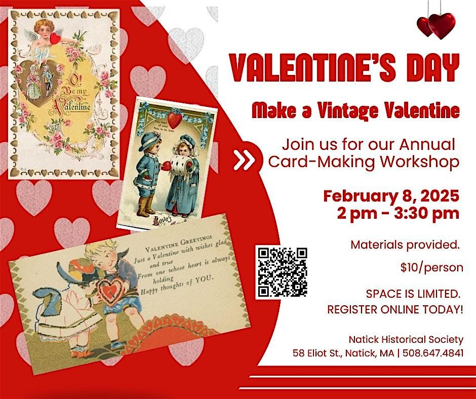 Make a Vintage Valentine Workshop, Natick Historical Society, 58 Eliot ...