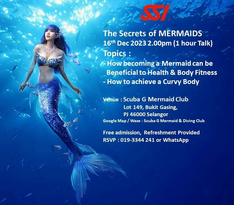 Dive into the Secrets of Mermaids, Scuba G Mermaid Club, Subang Jaya, December 16 2023 ...