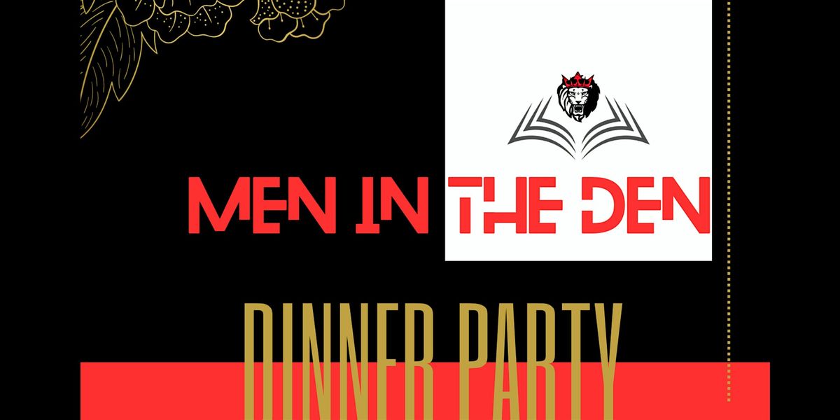 MEN IN THE DEN DINNER PARTY, Southlawn Lane, Rockville, 14 June 2025 ...