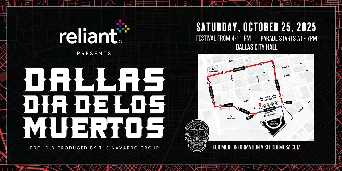 Dallas Dia De Muertos Parade & Festival - Presented by Reliant 2025 ...