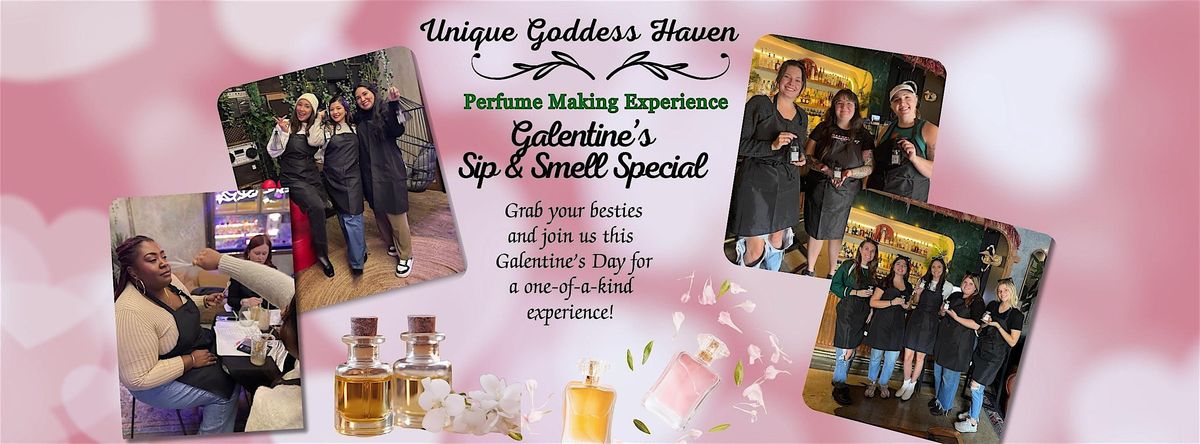 Galentines Sip & Smell Special: A Perfume Making Experience w/Body ...