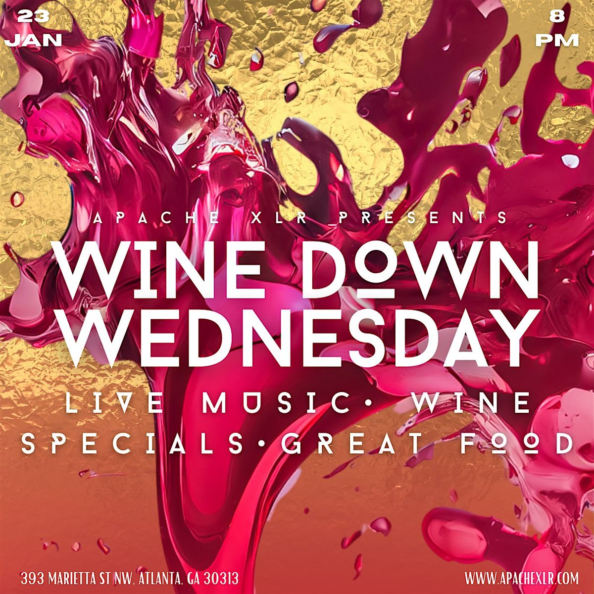 Wine Down Wednesday Presents: The After Work Jam, 393 Marietta St NW ...