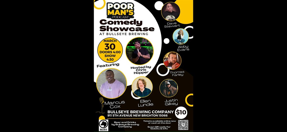 Poor Mans Podcast Comedy Showcase Hosted by Chris Hopper, Bullseye ...