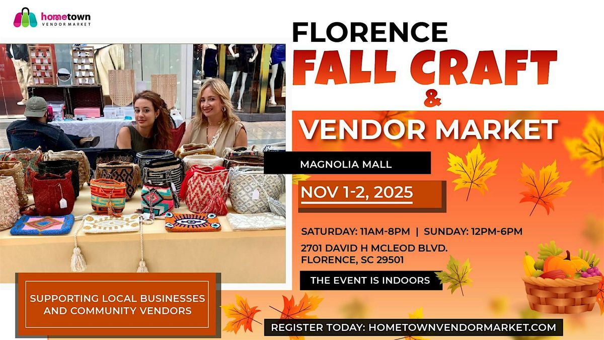 Florence Fall Craft and Vendor Market, 2701 David H McLeod Blvd ...