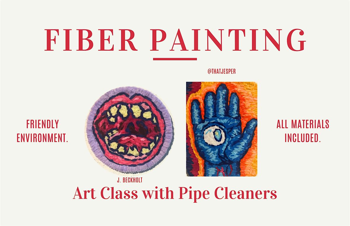 Fiber Painting w/ Pipe Cleaner: Art Class, MarYSoul Studios, Dayton, 9 ...