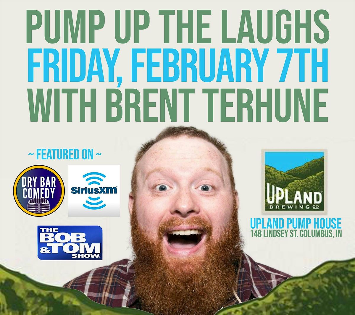Pump Up The Laughs with Brent Terhune, Upland Columbus Pump House, 7 ...