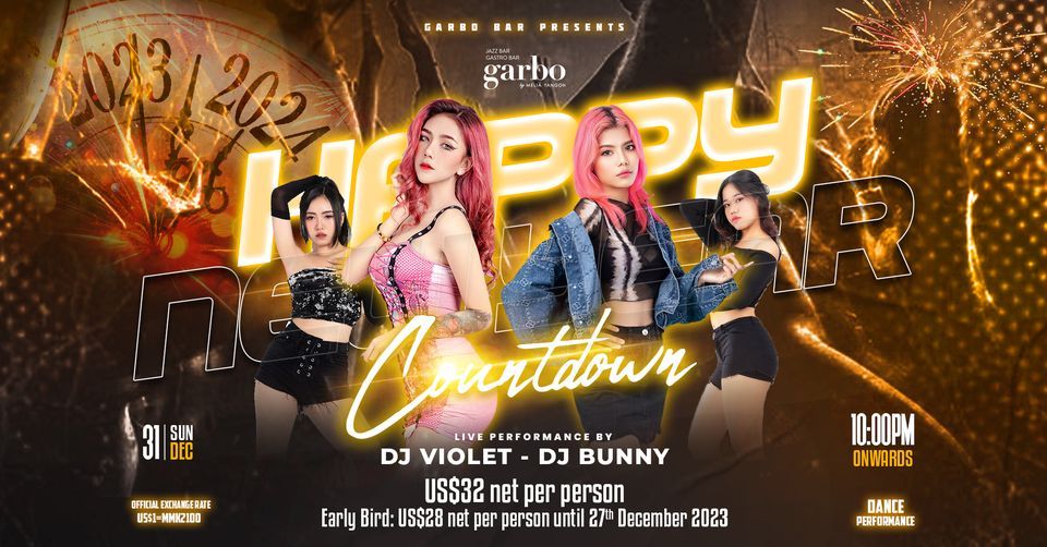 Welcoming 2024 in Style at Garbo Bar!, Meliá Yangon, 31 December 2023 ...